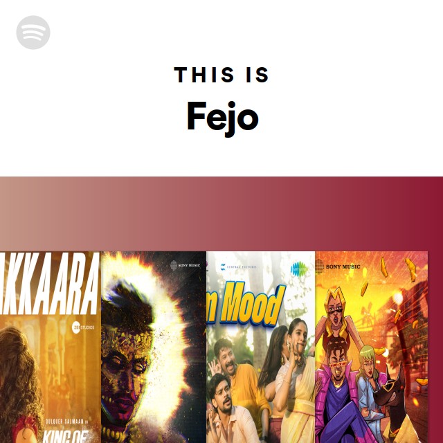 This Is Fejo - playlist by Spotify | Spotify