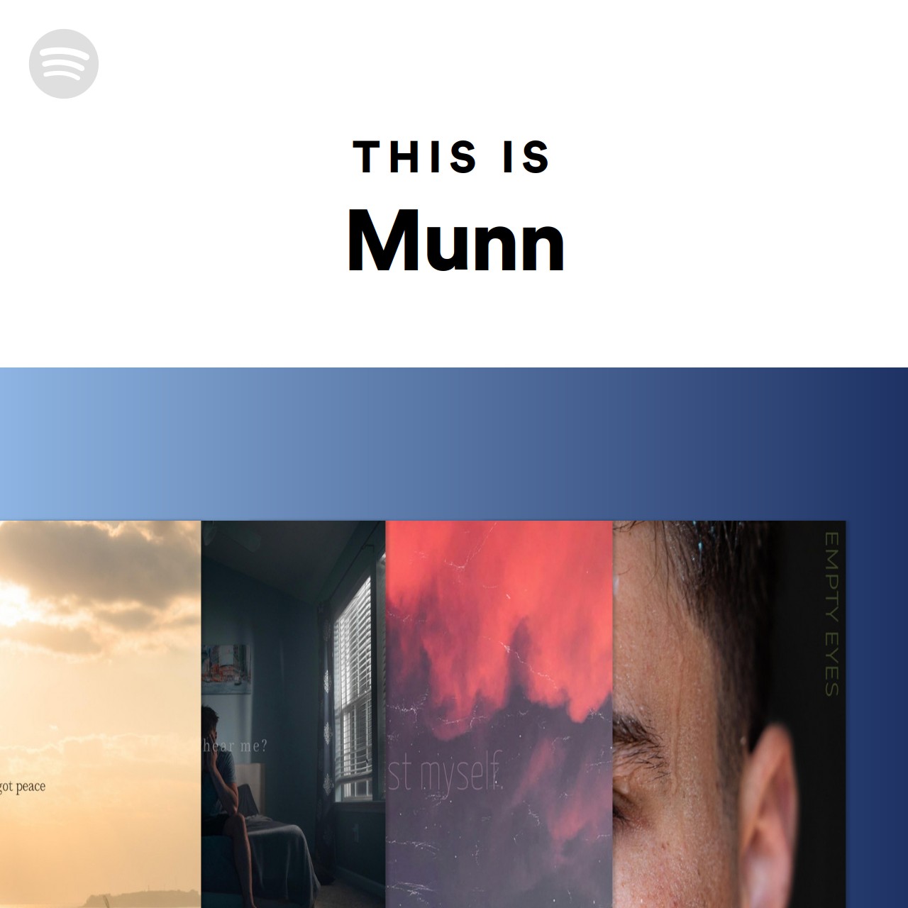 This Is Munn | Spotify Playlist