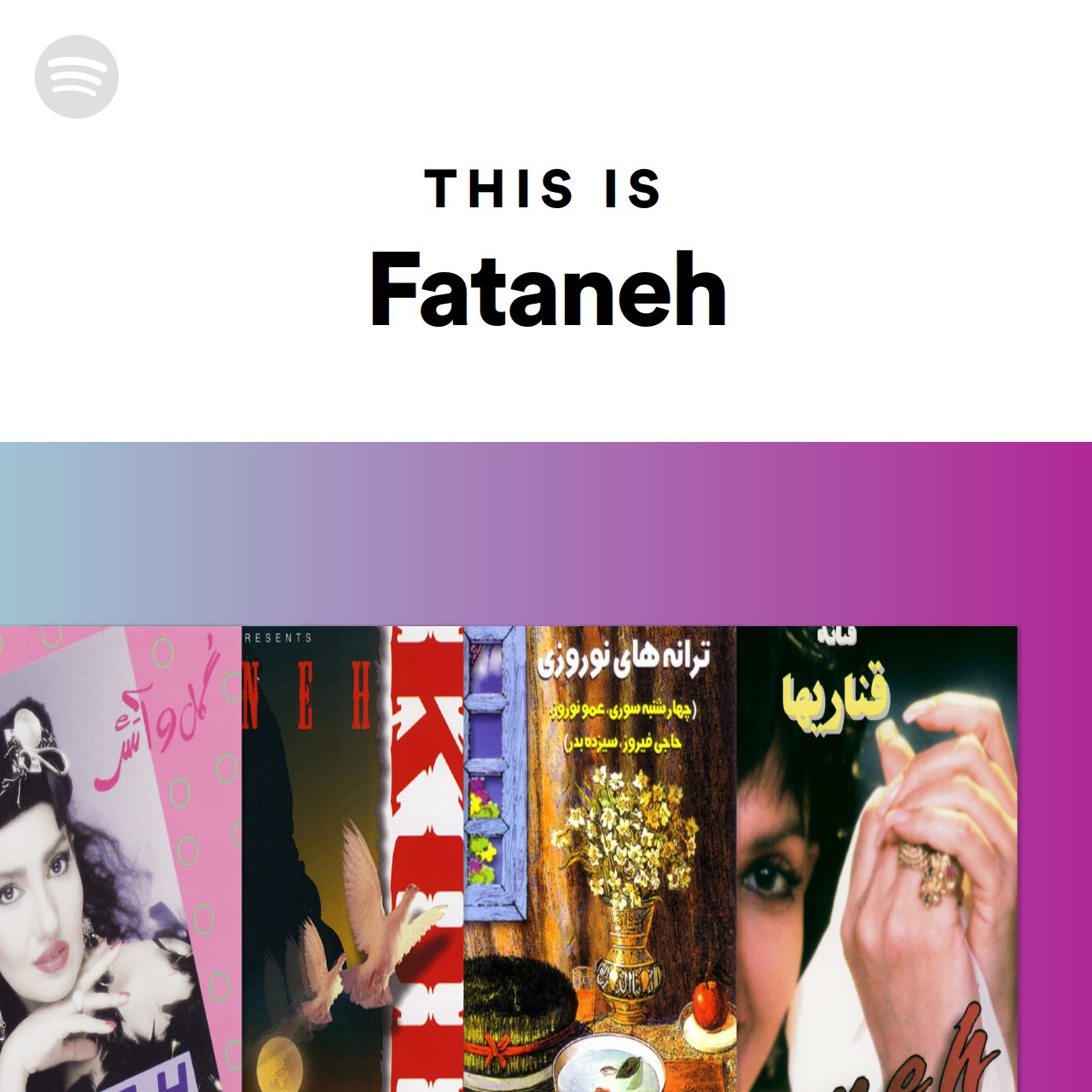 This Is Fataneh | Spotify Playlist