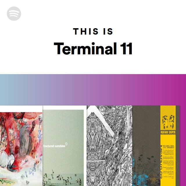 Terminal 11 | Spotify