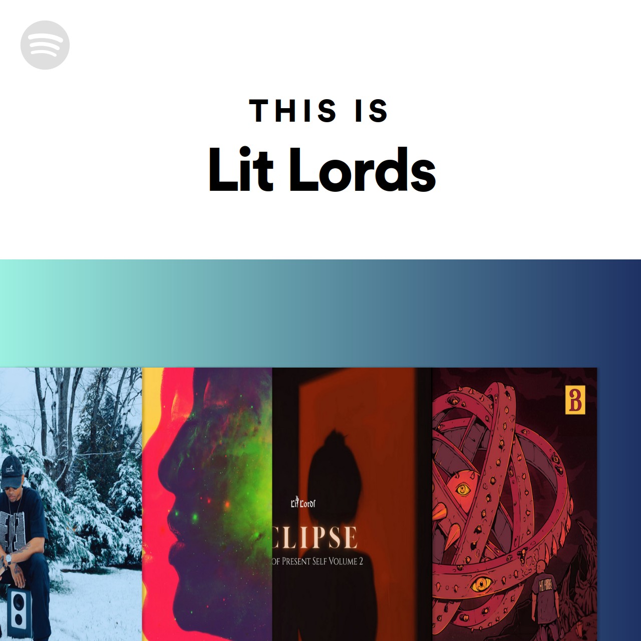 This Is Lit Lords | Spotify Playlist