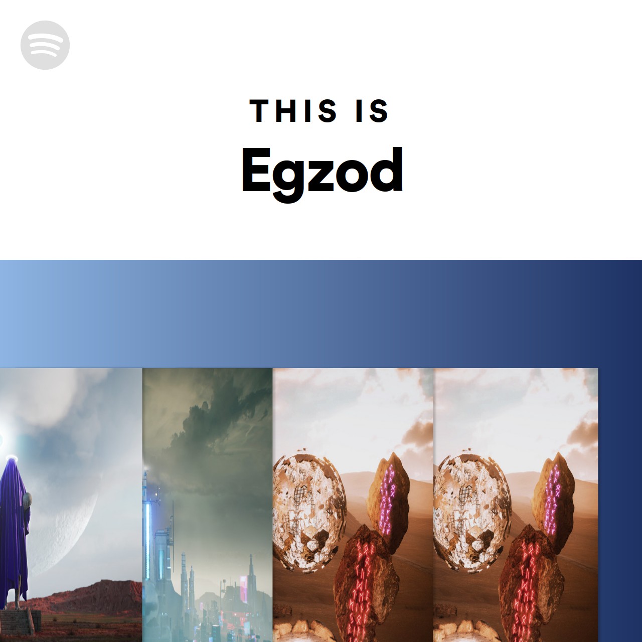 This Is Egzod | Spotify Playlist