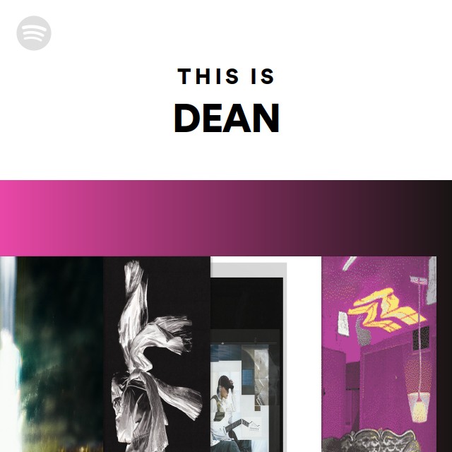 DEAN | Spotify