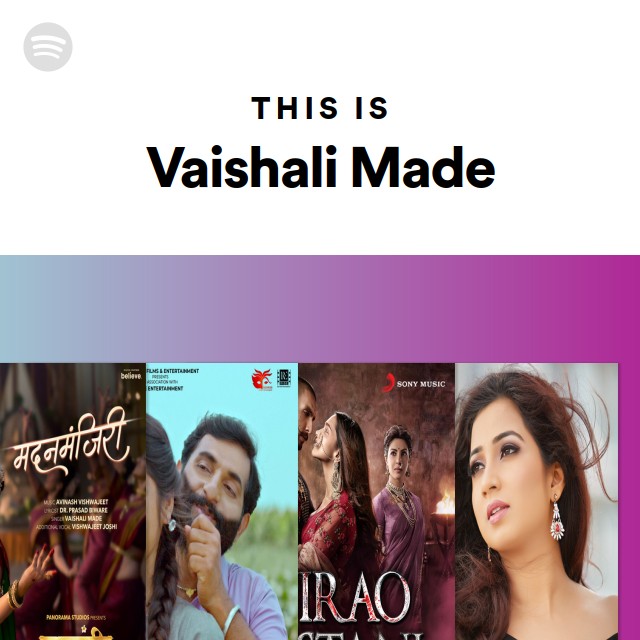 Vaishali Made | Spotify