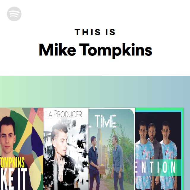 This Is Mike Tompkins - playlist by Spotify | Spotify