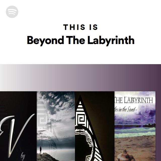 This Is Beyond The Labyrinth - playlist by Spotify | Spotify