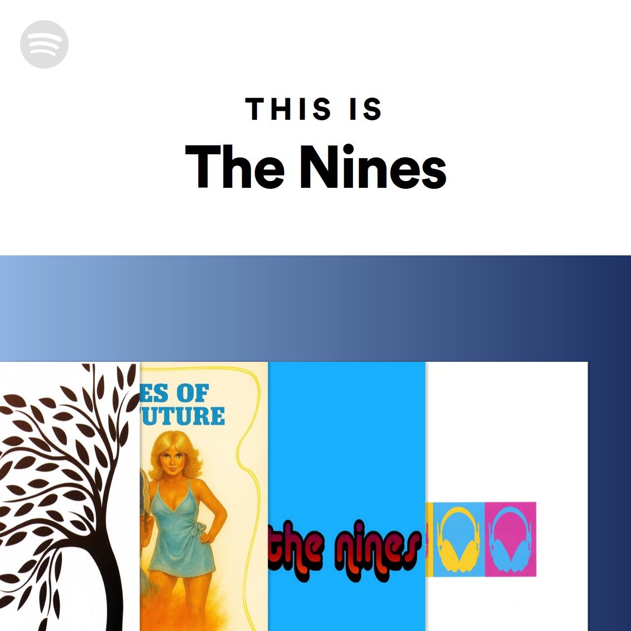 This Is The Nines | Spotify Playlist