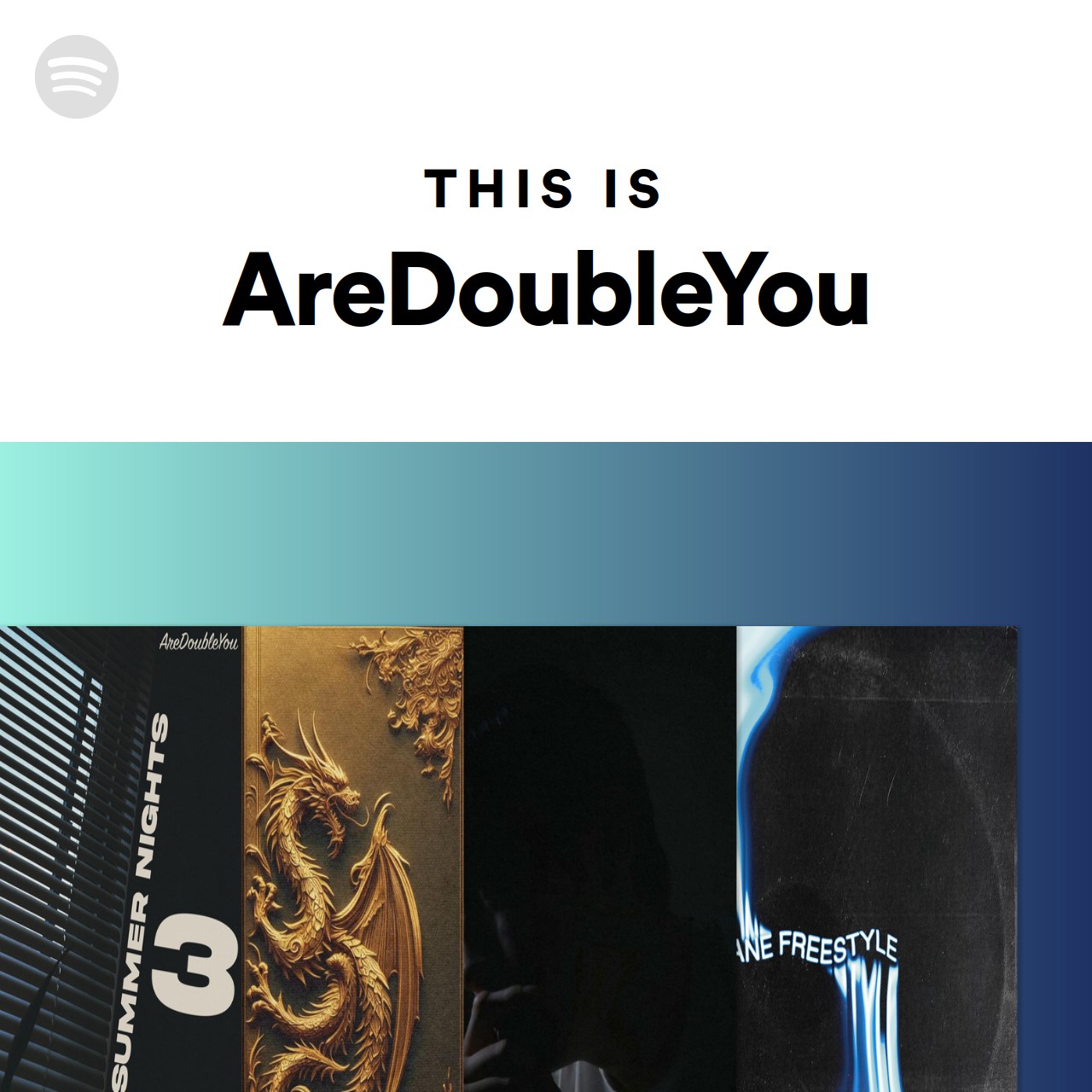 This Is AreDoubleYou | Spotify Playlist