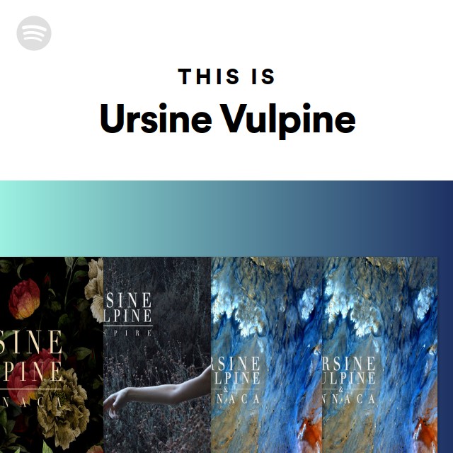 This Is Ursine Vulpine - playlist by Spotify | Spotify