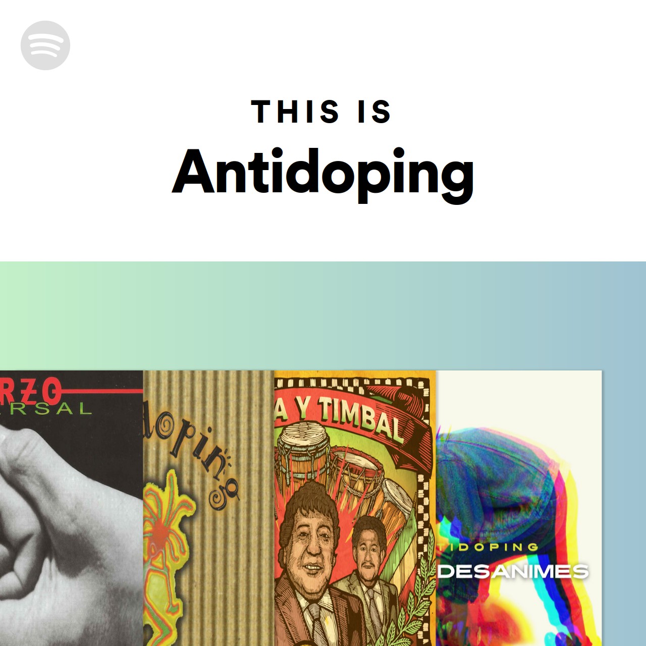 This Is Antidoping | Spotify Playlist