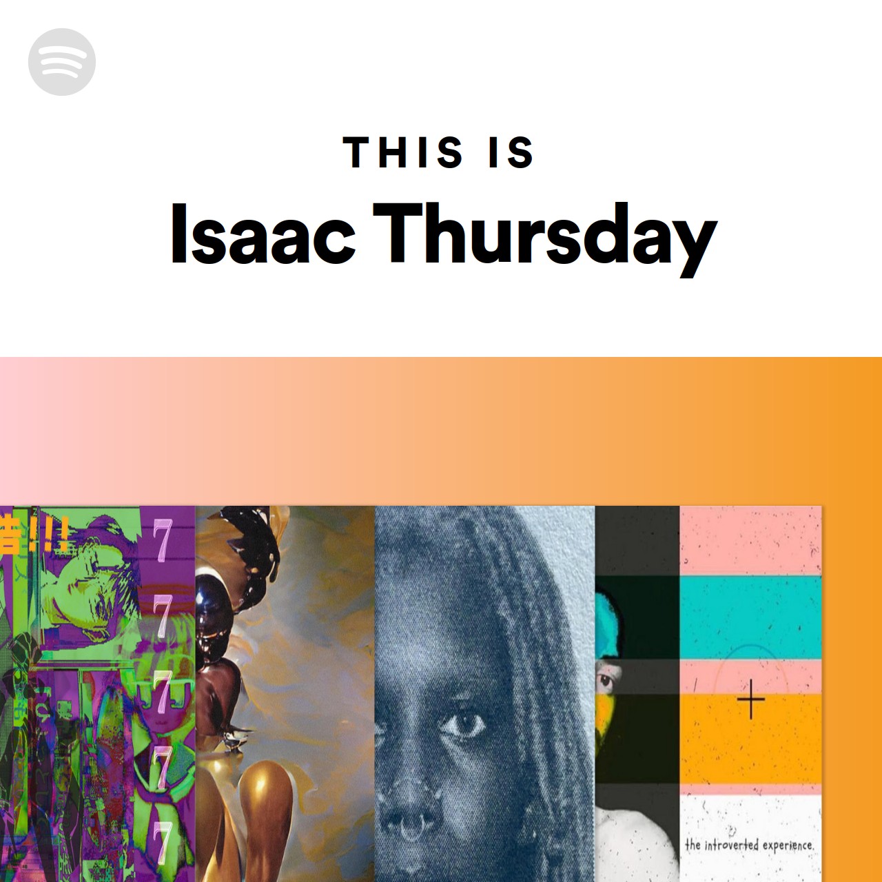This Is Isaac Thursday | Spotify Playlist