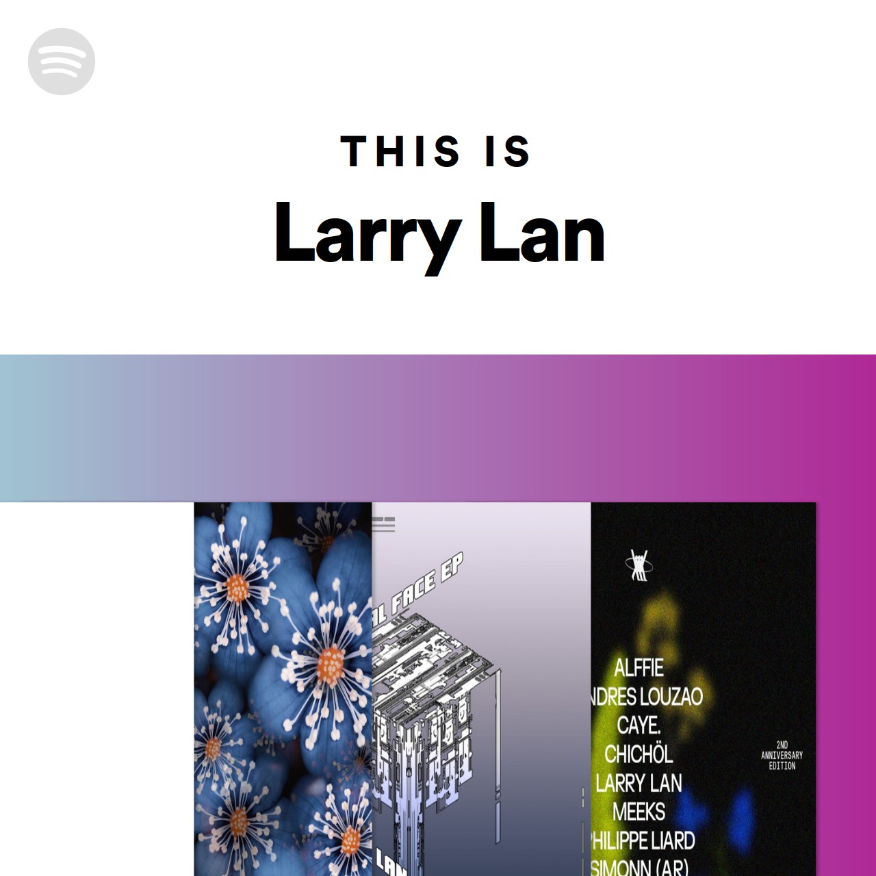 This Is Larry Lan | Spotify Playlist