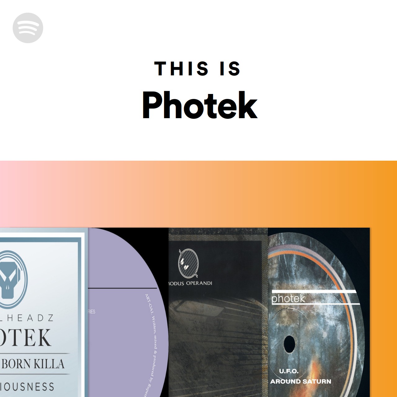 This Is Photek | Spotify Playlist