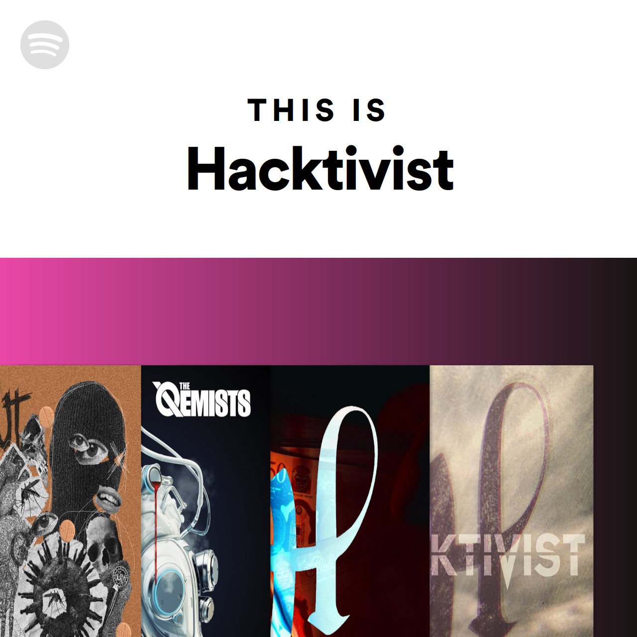 This Is Hacktivist | Spotify Playlist