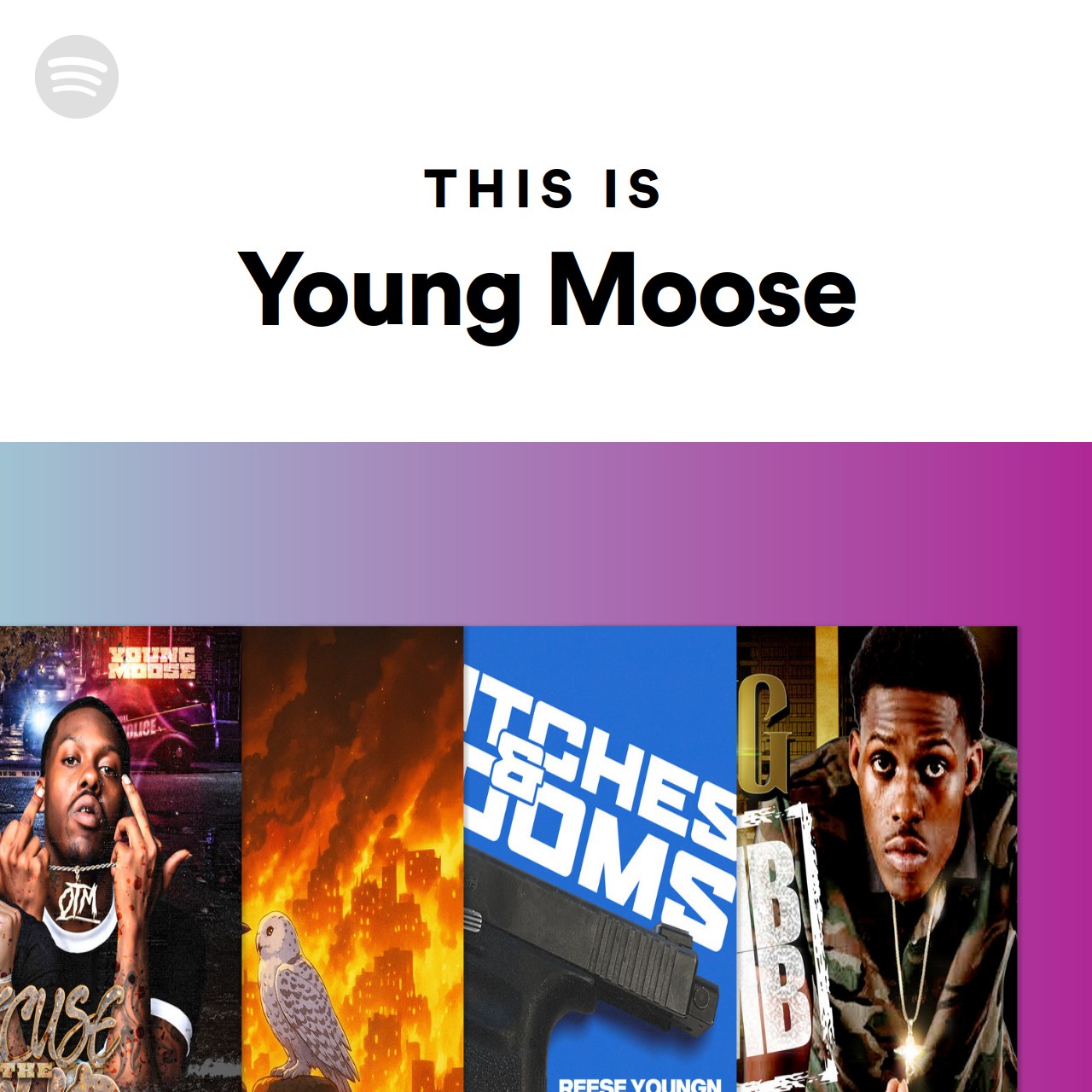This Is Young Moose | Spotify Playlist