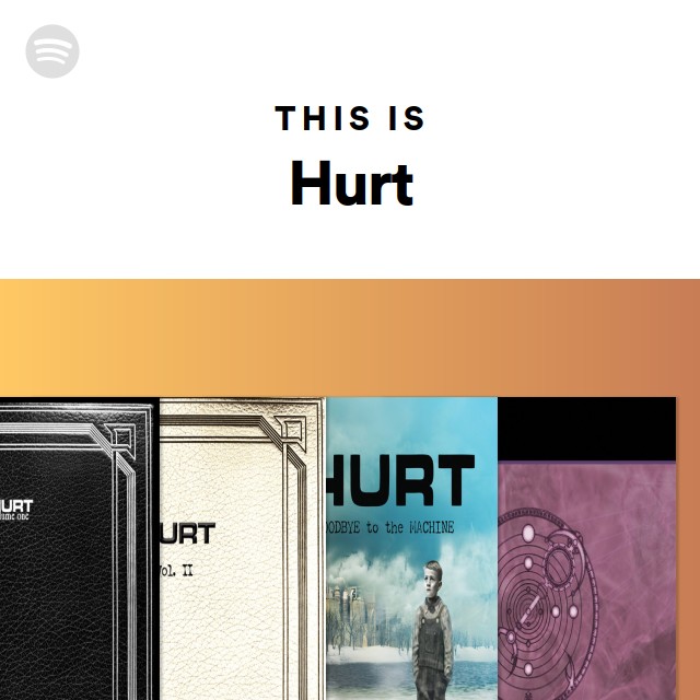 This Is Hurt | Spotify Playlist