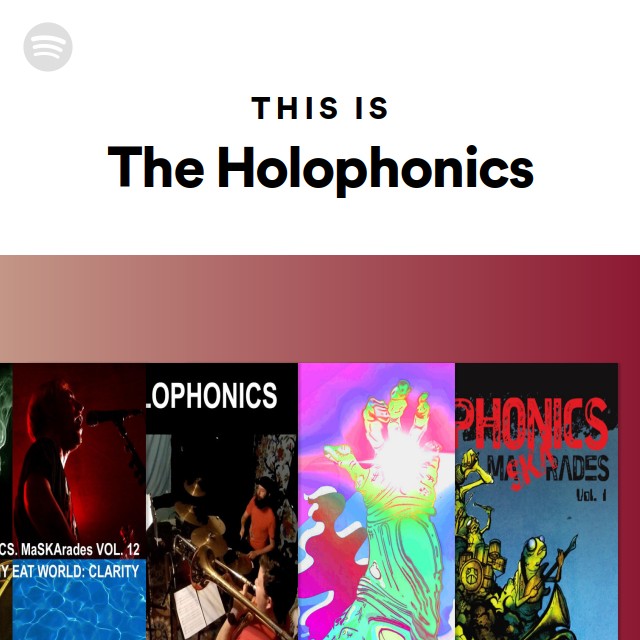The Holophonics | Spotify