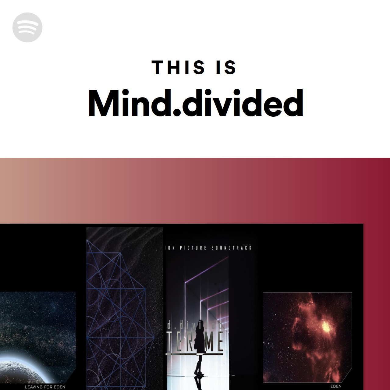 This Is Mind.divided | Spotify Playlist
