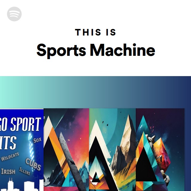 This Is Sports Machine - playlist by Spotify | Spotify