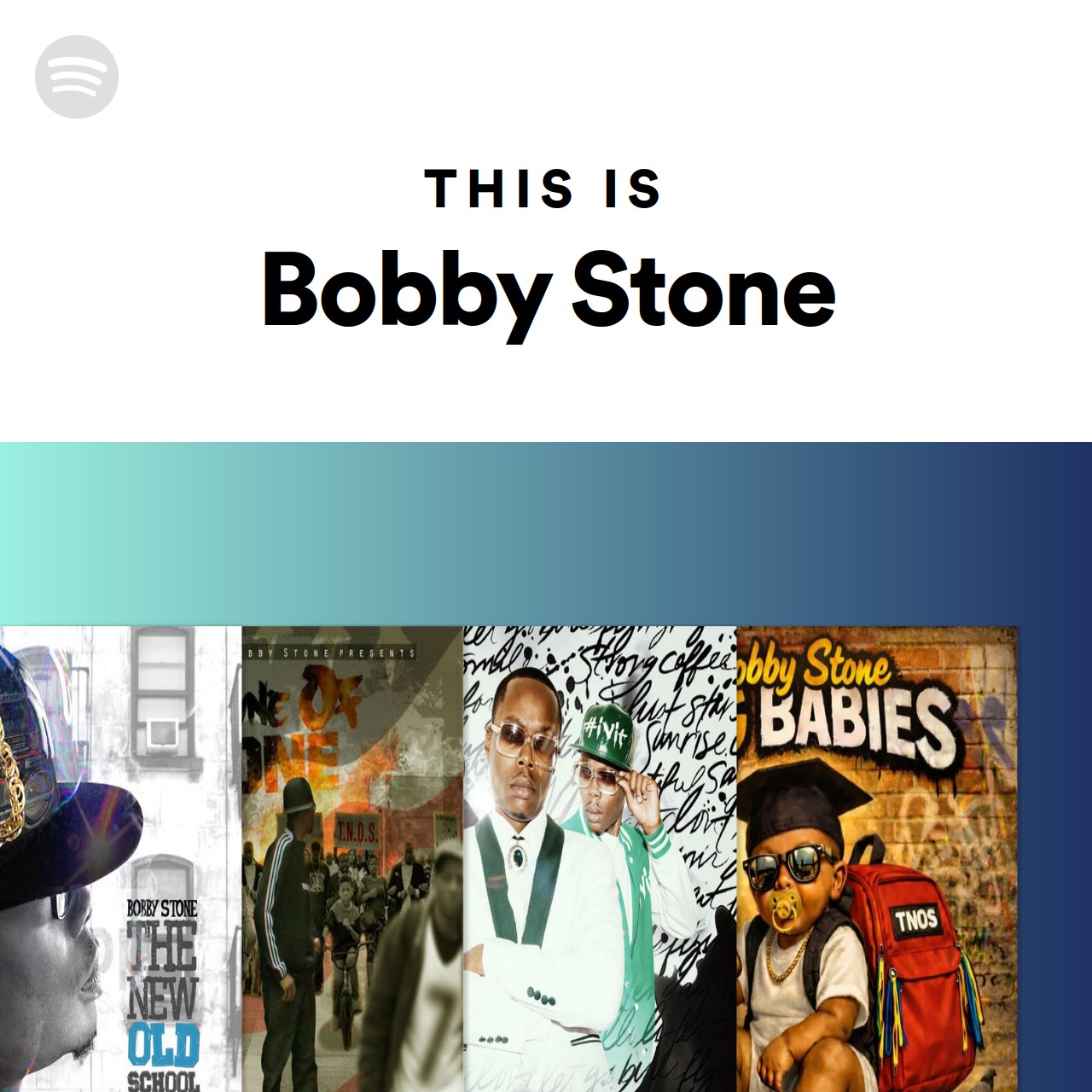 This Is Bobby Stone | Spotify Playlist