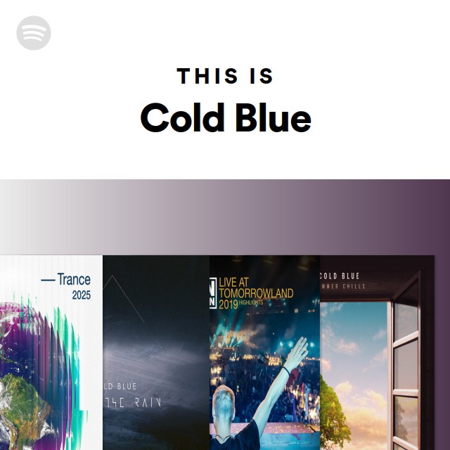 This Is Cold Blue - playlist by Spotify | Spotify