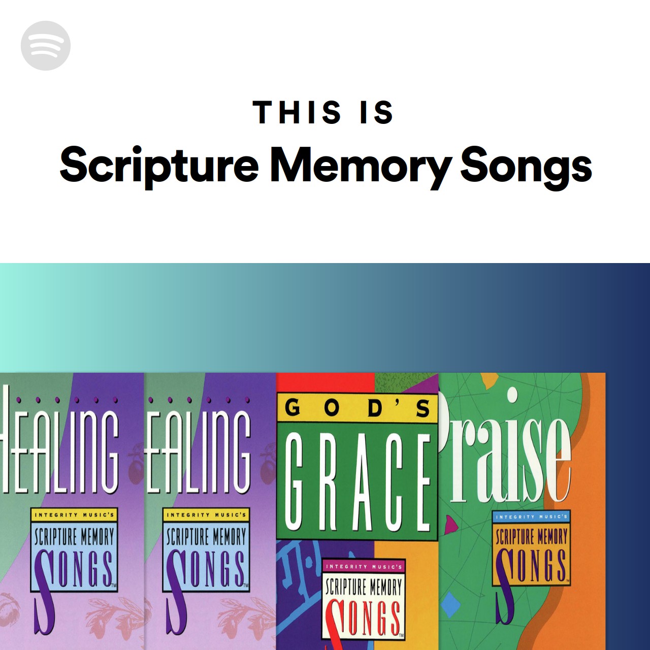 This Is Scripture Memory Songs | Spotify Playlist