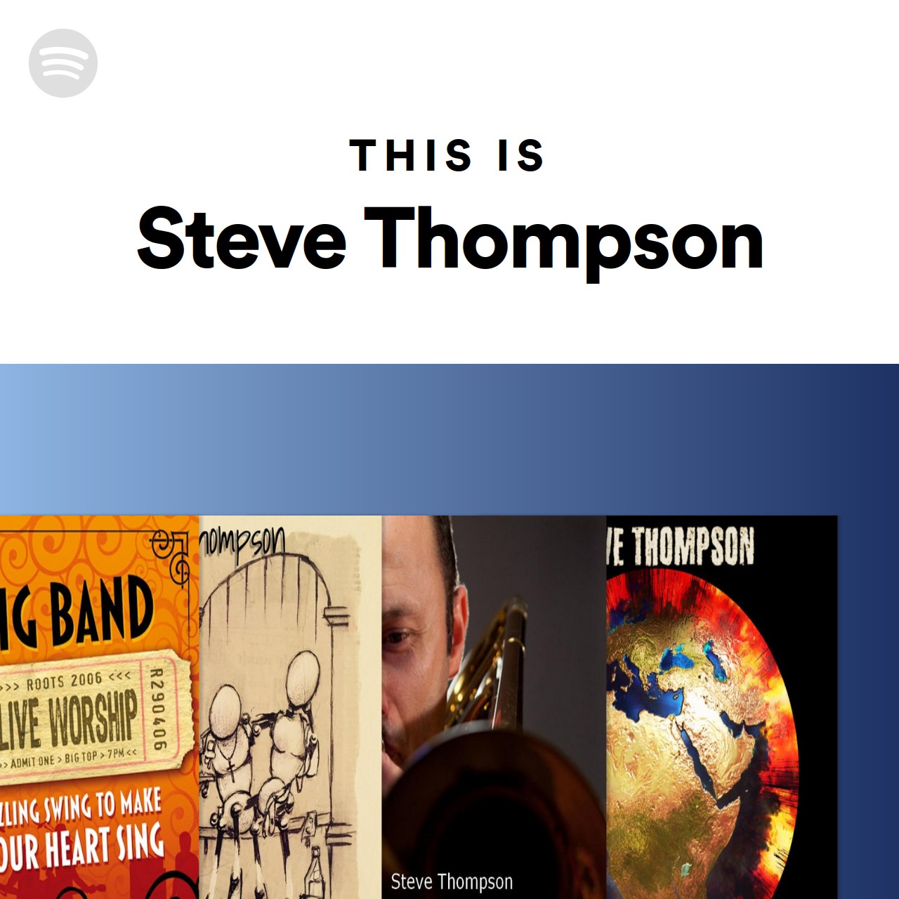 This Is Steve Thompson | Spotify Playlist
