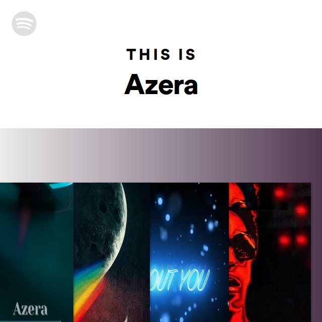 This Is Azera - playlist by Spotify | Spotify