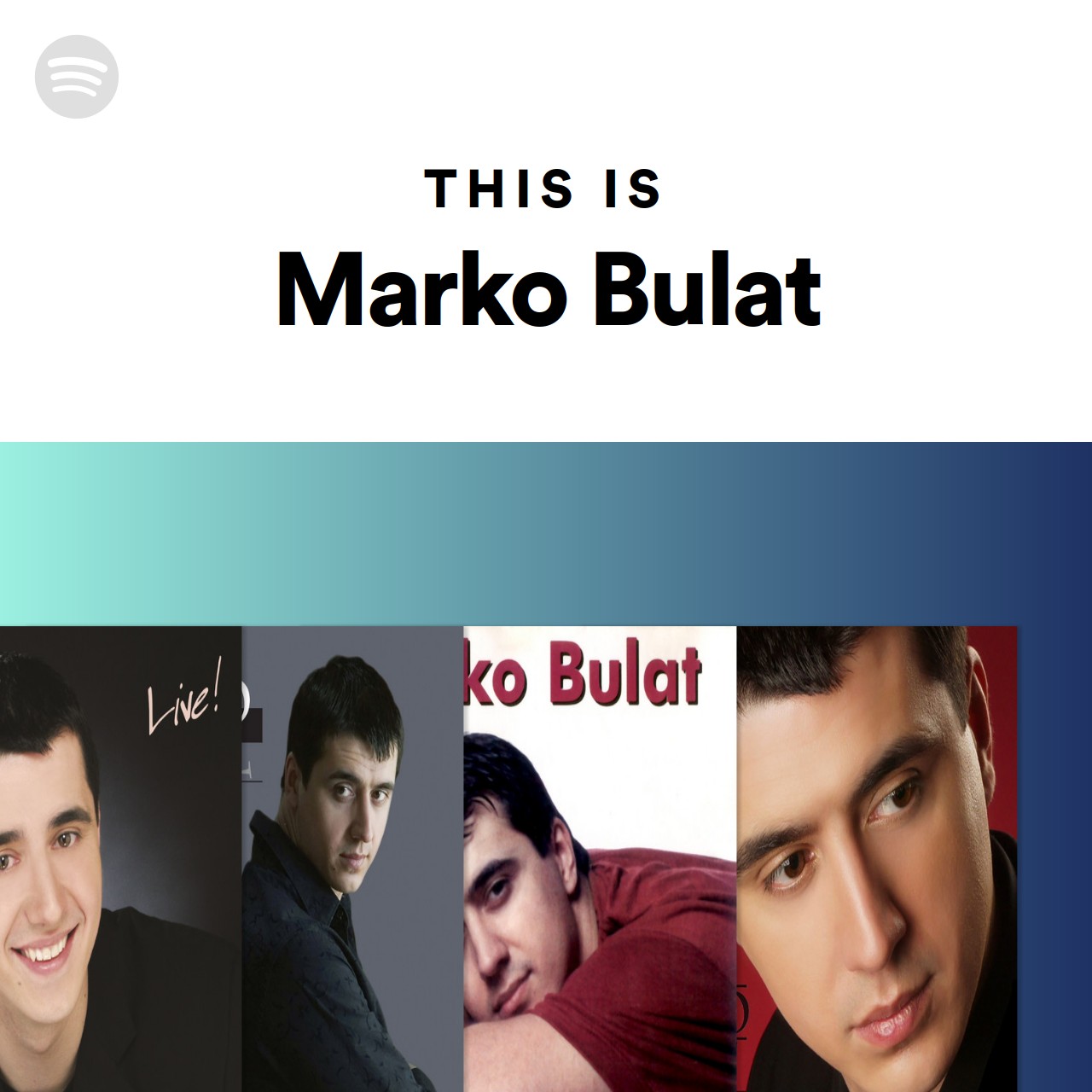 This Is Marko Bulat | Spotify Playlist