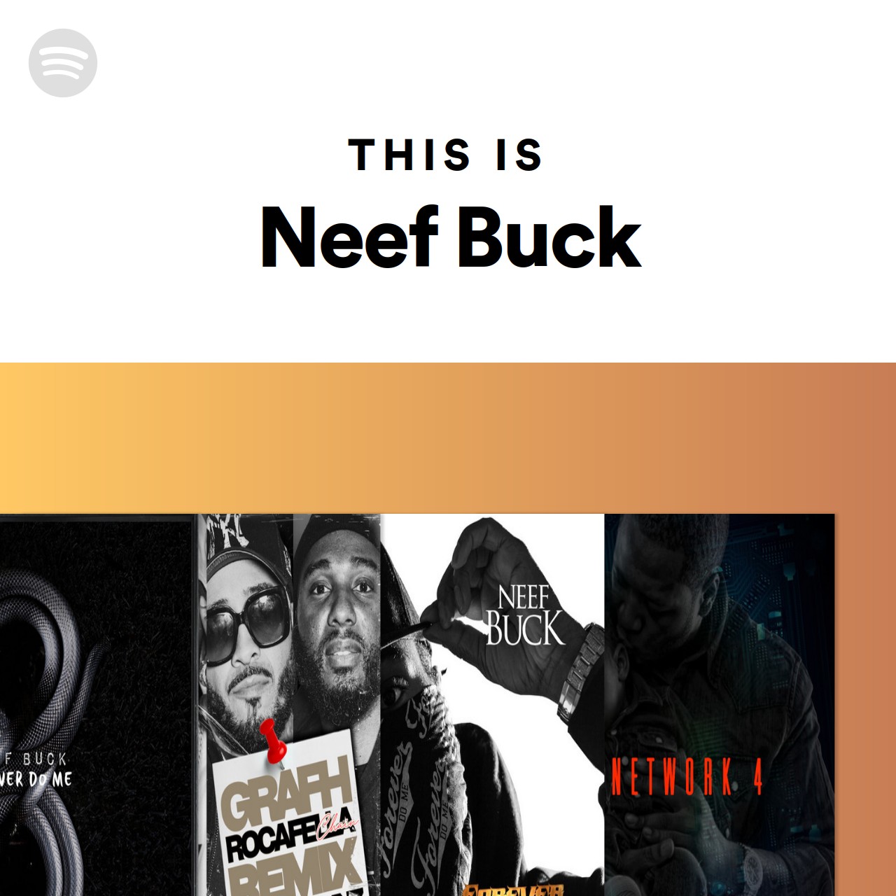 This Is Neef Buck | Spotify Playlist