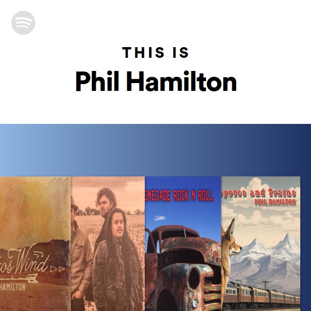 This Is Phil Hamilton - playlist by Spotify | Spotify