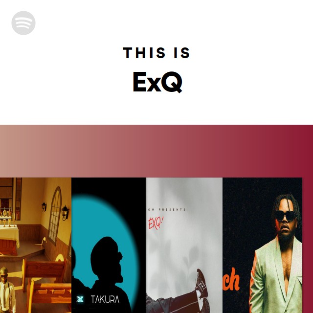 This Is ExQ | Spotify Playlist
