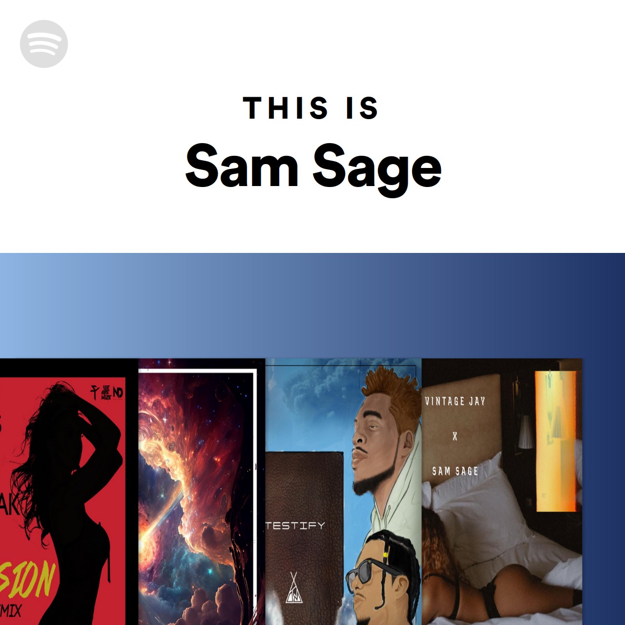 This Is Sam Sage | Spotify Playlist