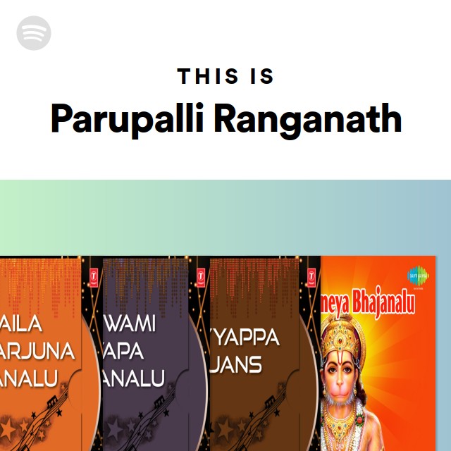 This Is Parupalli Ranganath - playlist by Spotify | Spotify