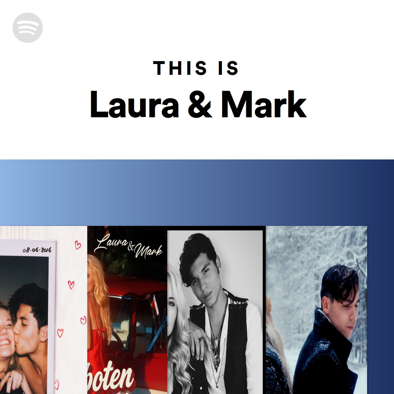 This Is Laura & Mark | Spotify Playlist