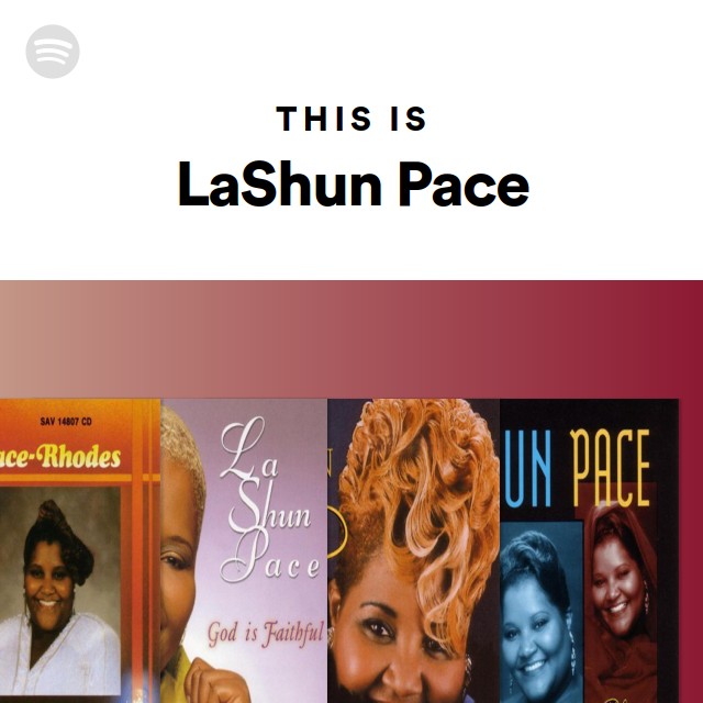 LaShun Pace | Spotify