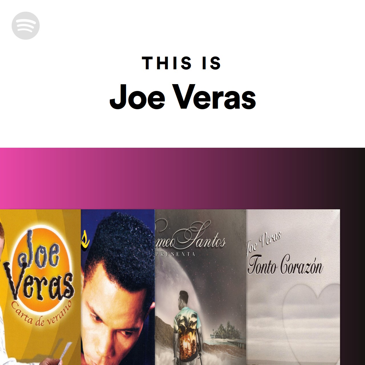 This Is Joe Veras | Spotify Playlist