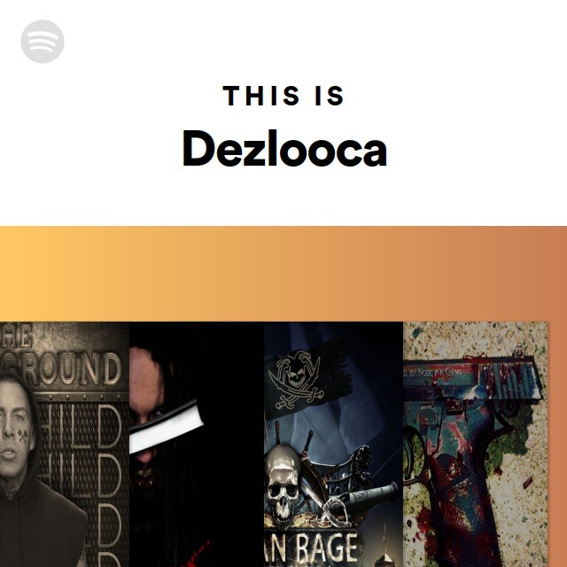 Dezlooca | Spotify