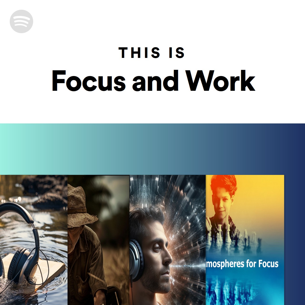 This Is Focus and Work | Spotify Playlist