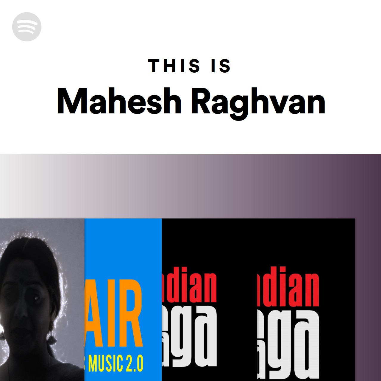 This Is Mahesh Raghvan | Spotify Playlist