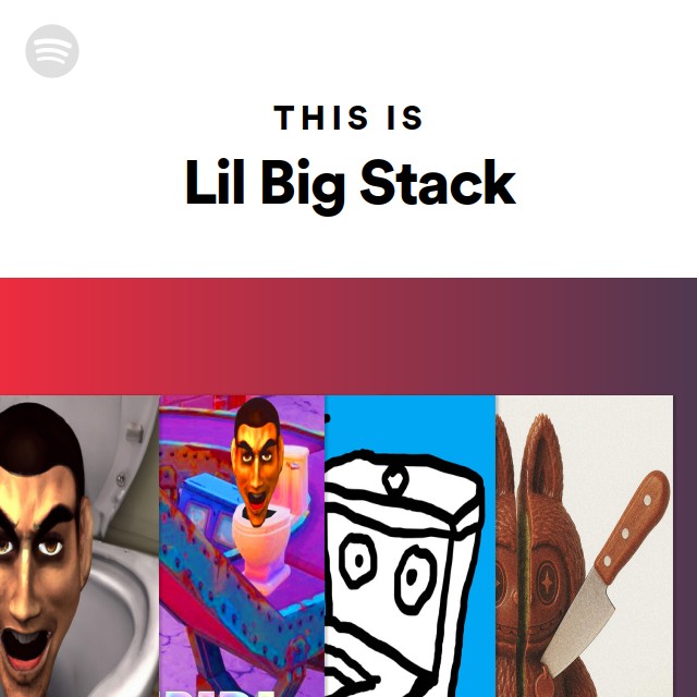 This Is Lil Big Stack - playlist by Spotify | Spotify