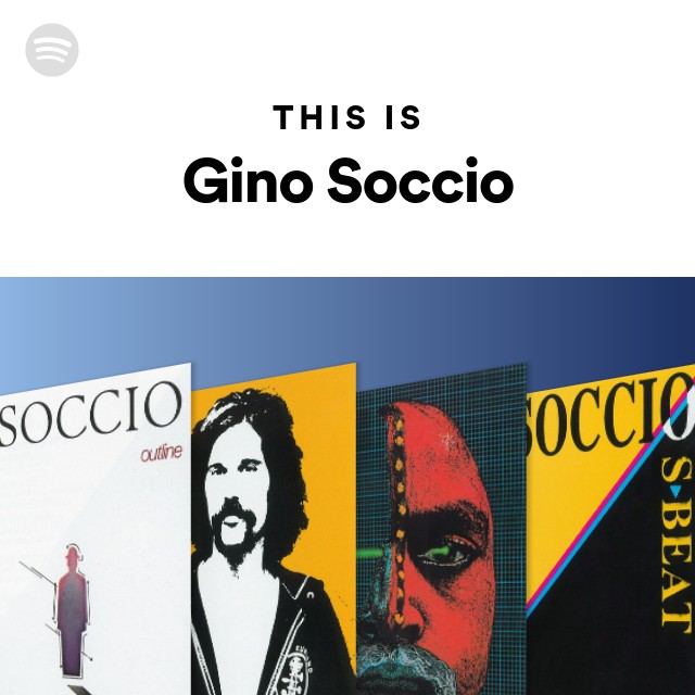 This Is Gino Soccio - playlist by Spotify | Spotify