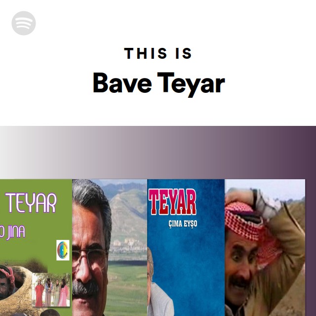 This Is Bave Teyar | Spotify Playlist