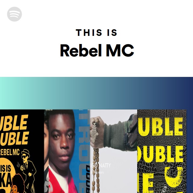 This Is Rebel MC - playlist by Spotify | Spotify