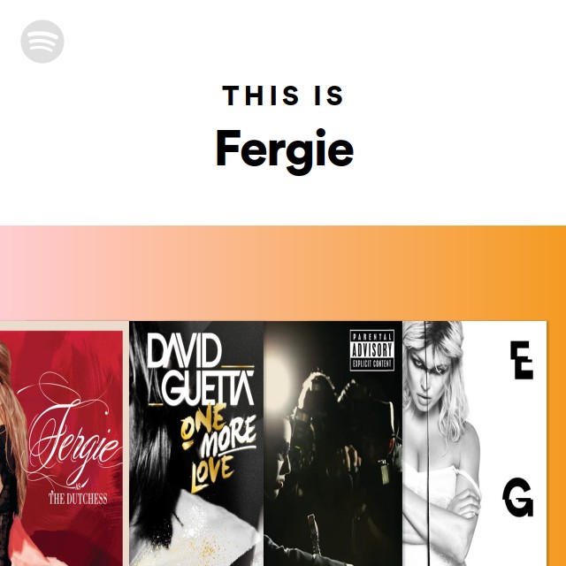 Fergie | Spotify