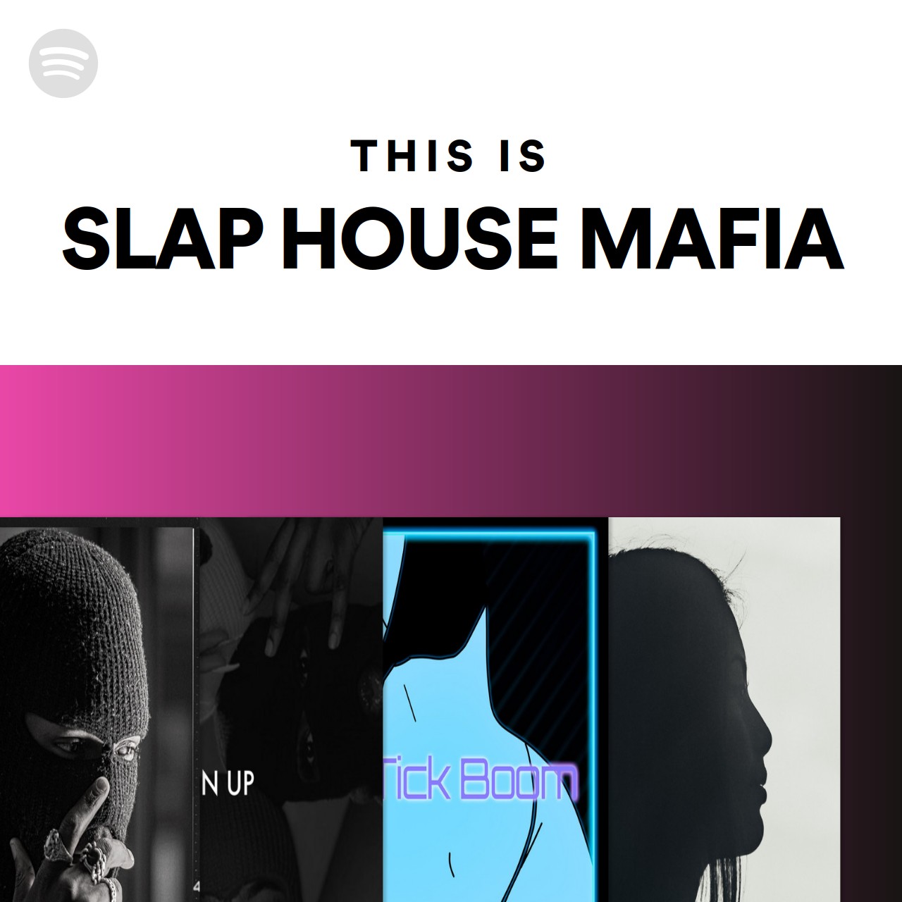 This Is SLAP HOUSE MAFIA | Spotify Playlist