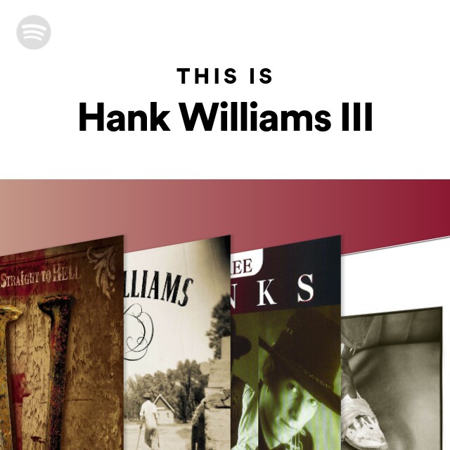 Hank Williams III Songs, Albums and Playlists | Spotify