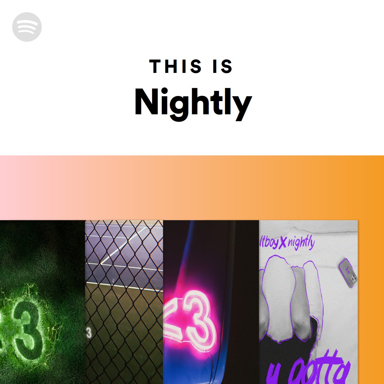 This Is Nightly | Spotify Playlist