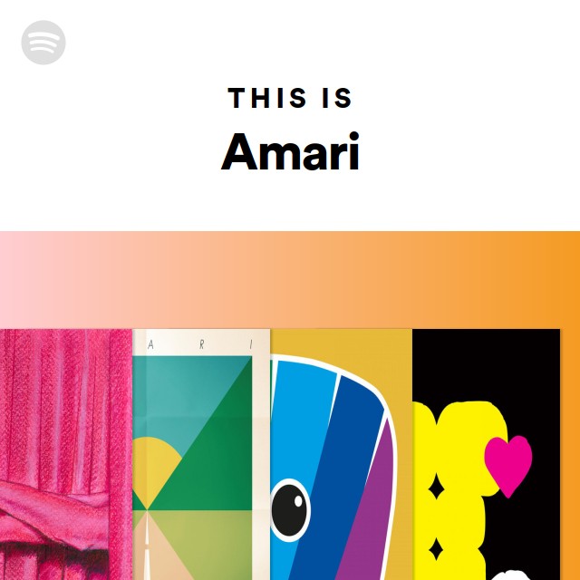 This Is Amari - playlist by Spotify | Spotify