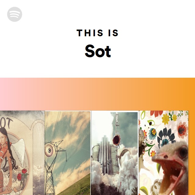 This Is Sot - playlist by Spotify | Spotify